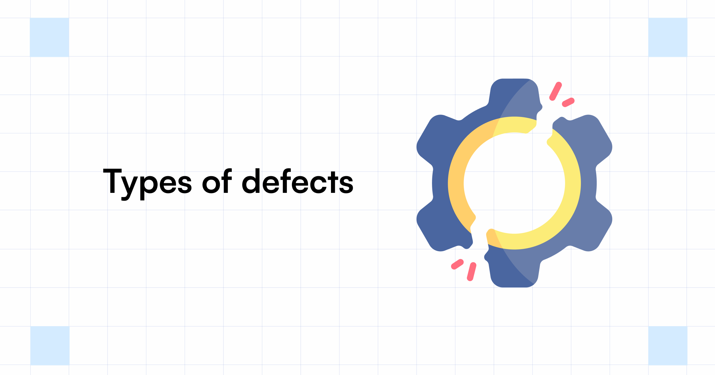 Types Of Defects In Software Testing
