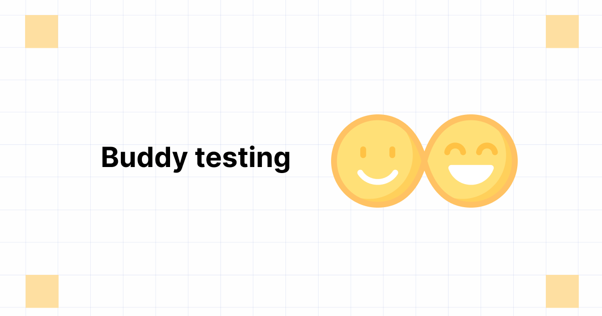 Buddy Testing | What it is, Why & How to Do?