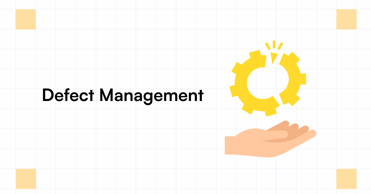 Defect Management in Software Testing | What it is, Pros & Cons