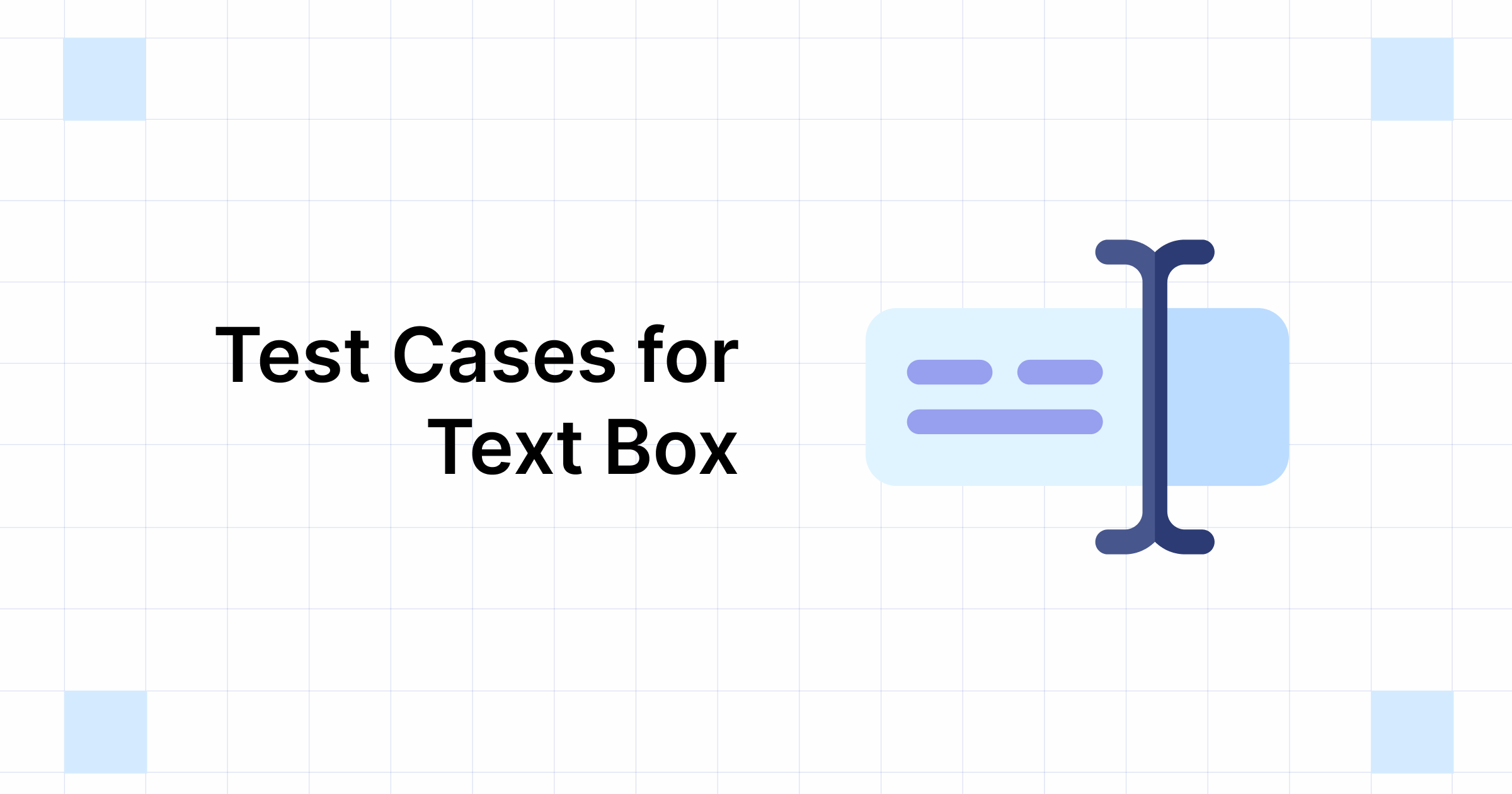 How Do You Write Test Cases for a Text Box?