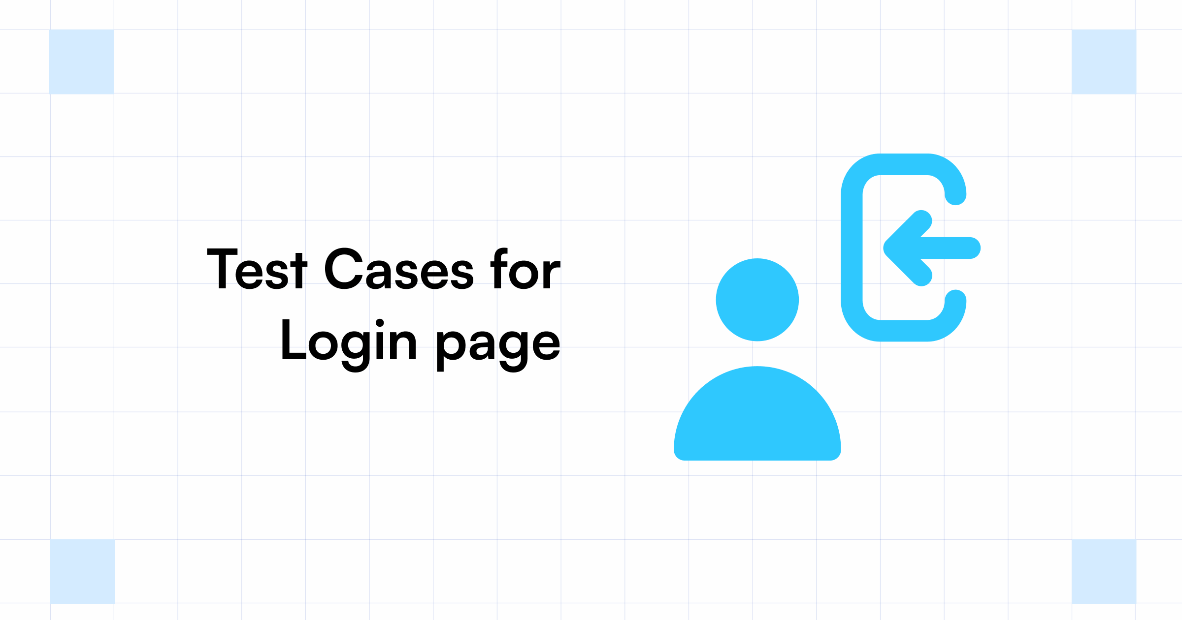 How to Write Test Cases For Login Page?