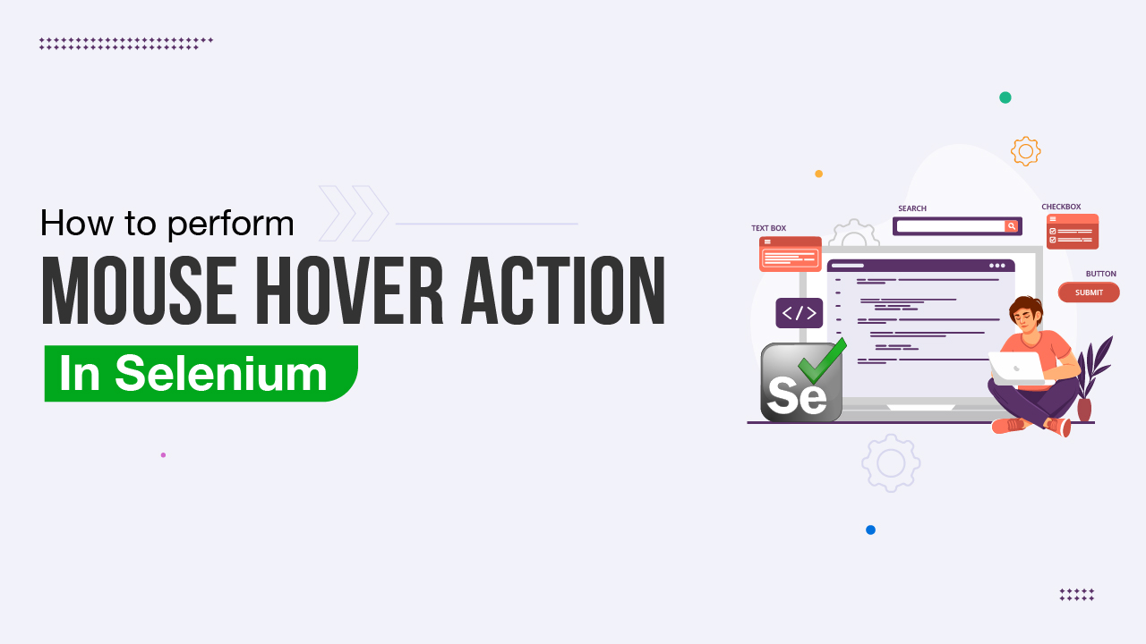 How To Perform Mouse Hover Action In Selenium