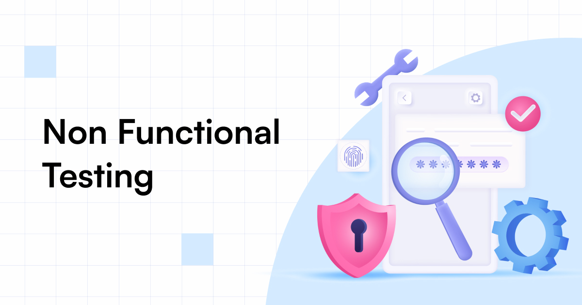 What is Non Functional Testing? Types and Examples