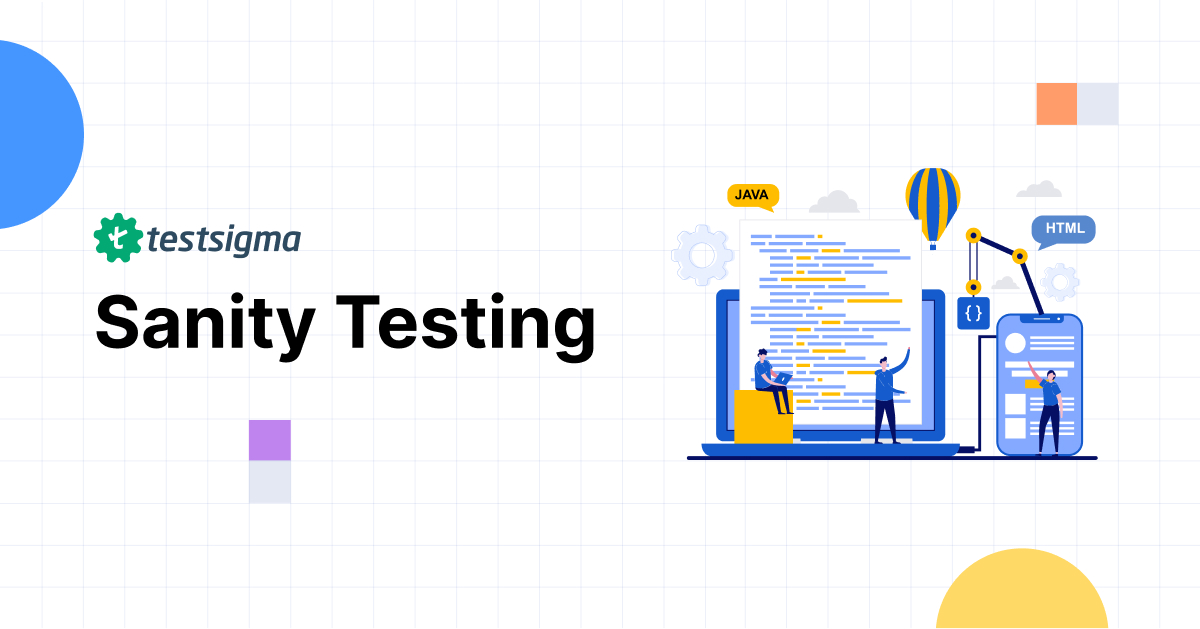 Sanity Testing Complete Guide with Examples