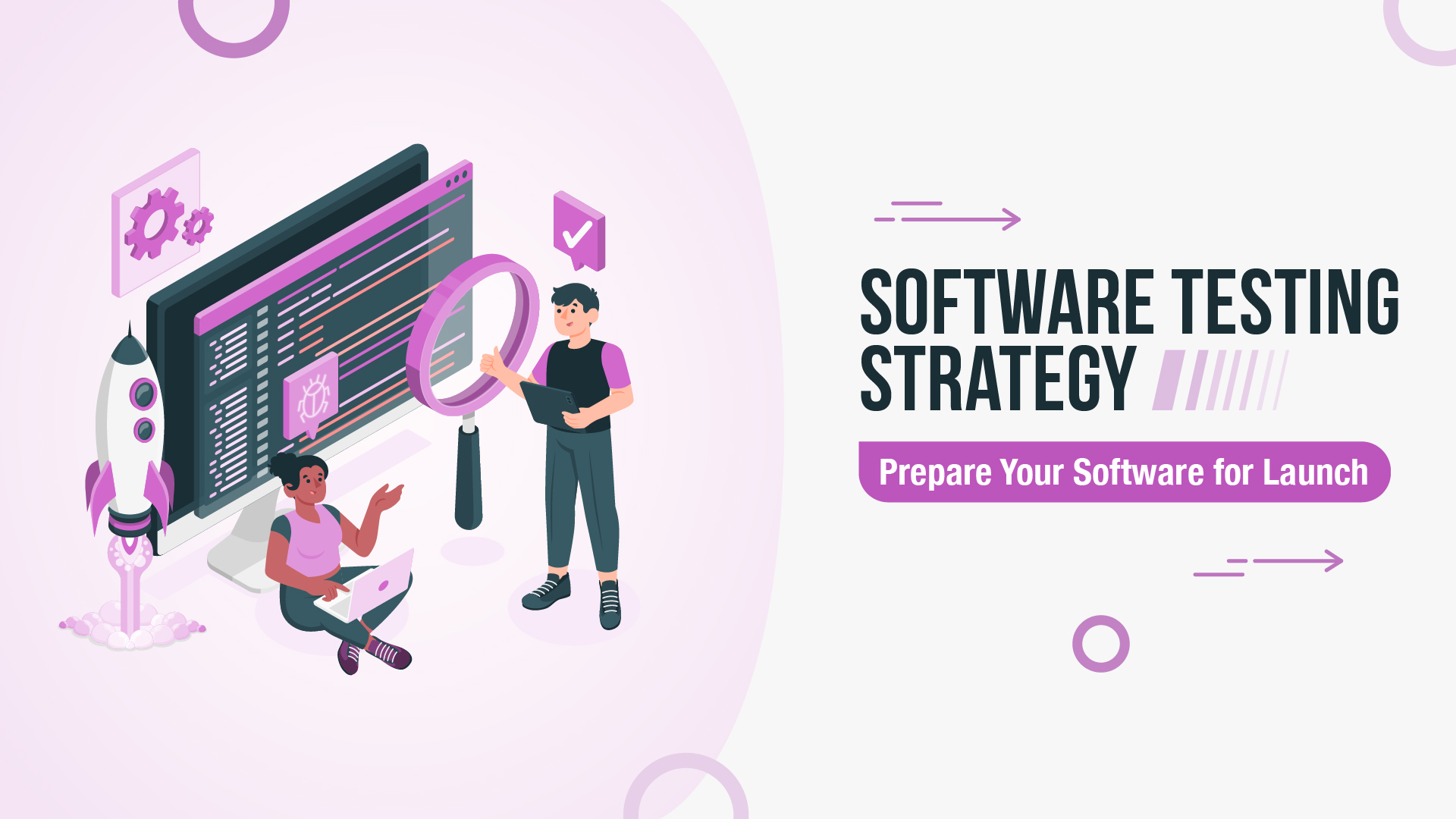 Software Testing Strategy- 7 Ways to Plan
