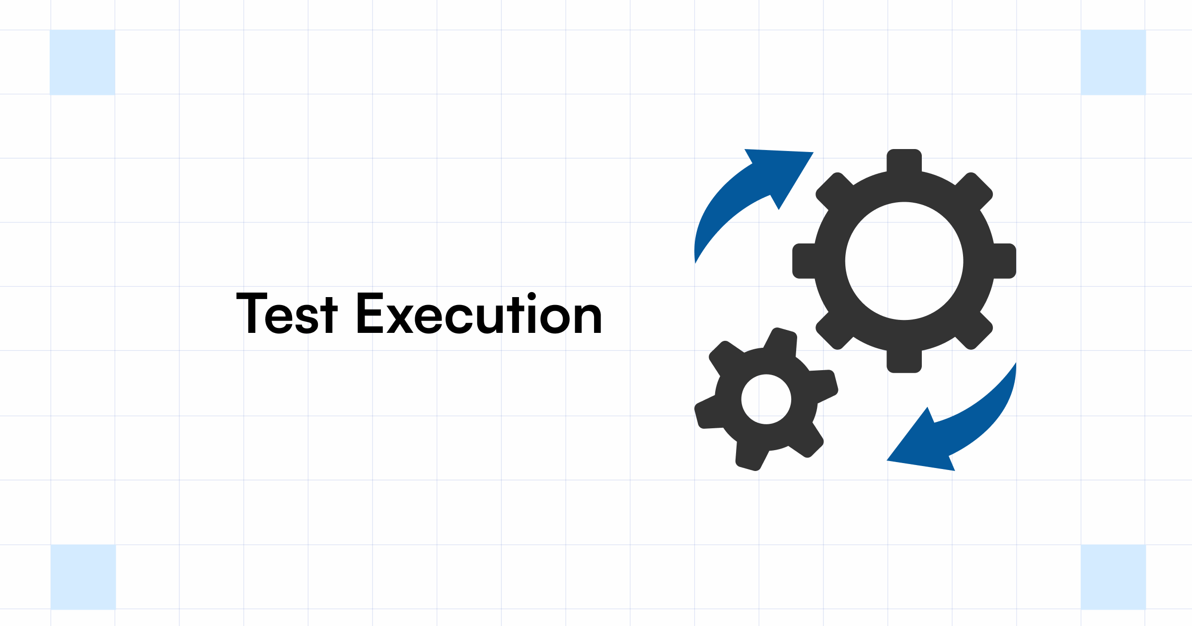 Test Execution For Software Testing A Comprehensive Guide
