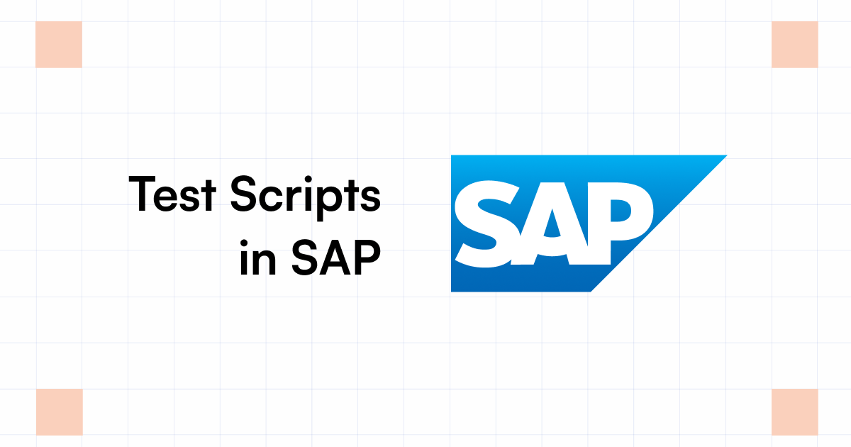 What is Test Scripts in SAP & How to Create It?