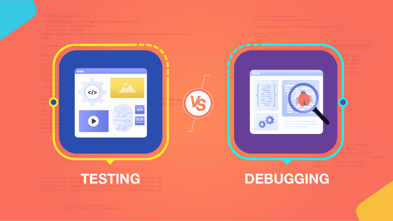 Testing Vs Debugging The Differences You Need To Know