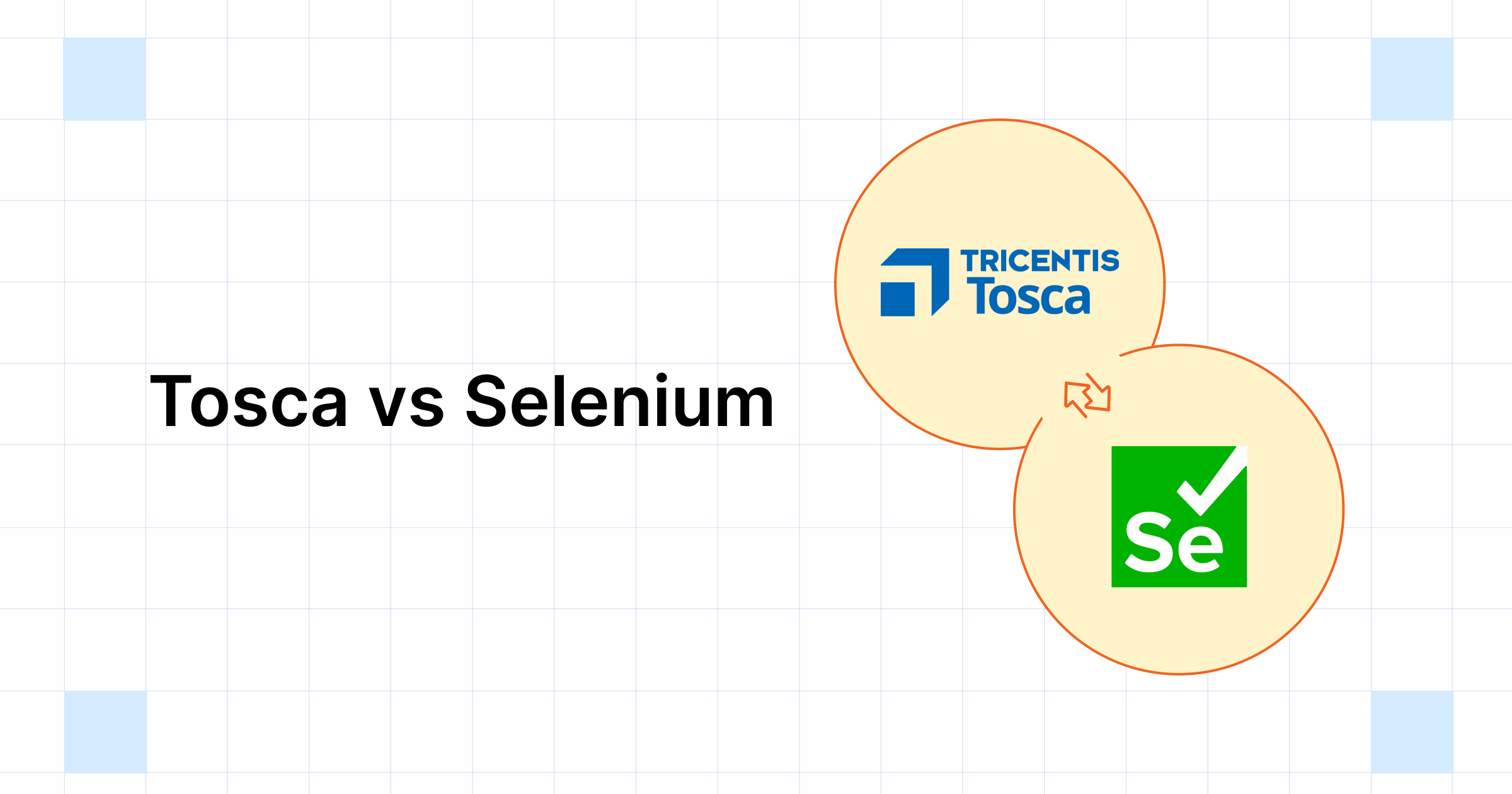 Tosca vs Selenium: Which One Is Better?