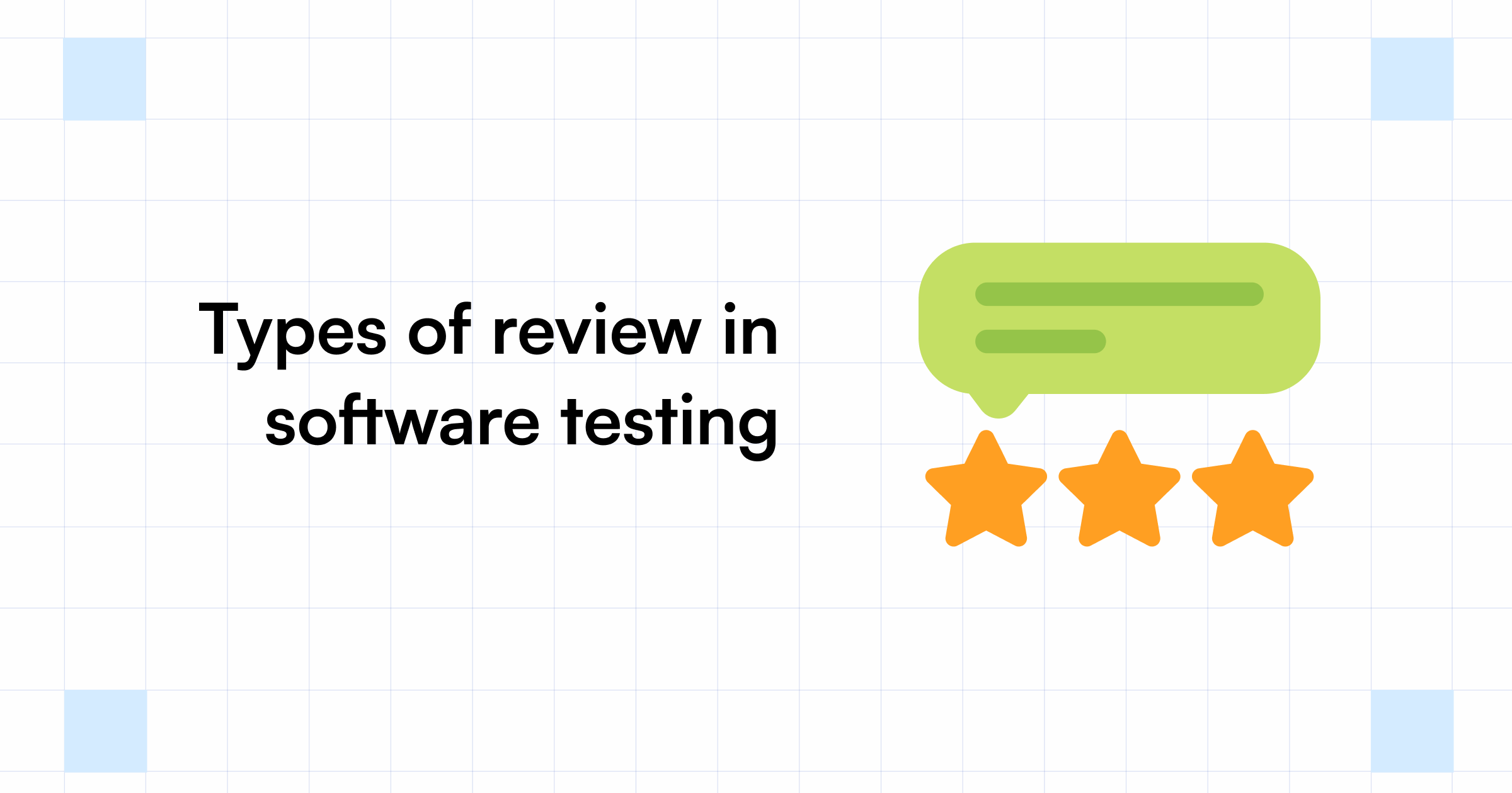 Types of Reviews in Software Testing | What Are They?