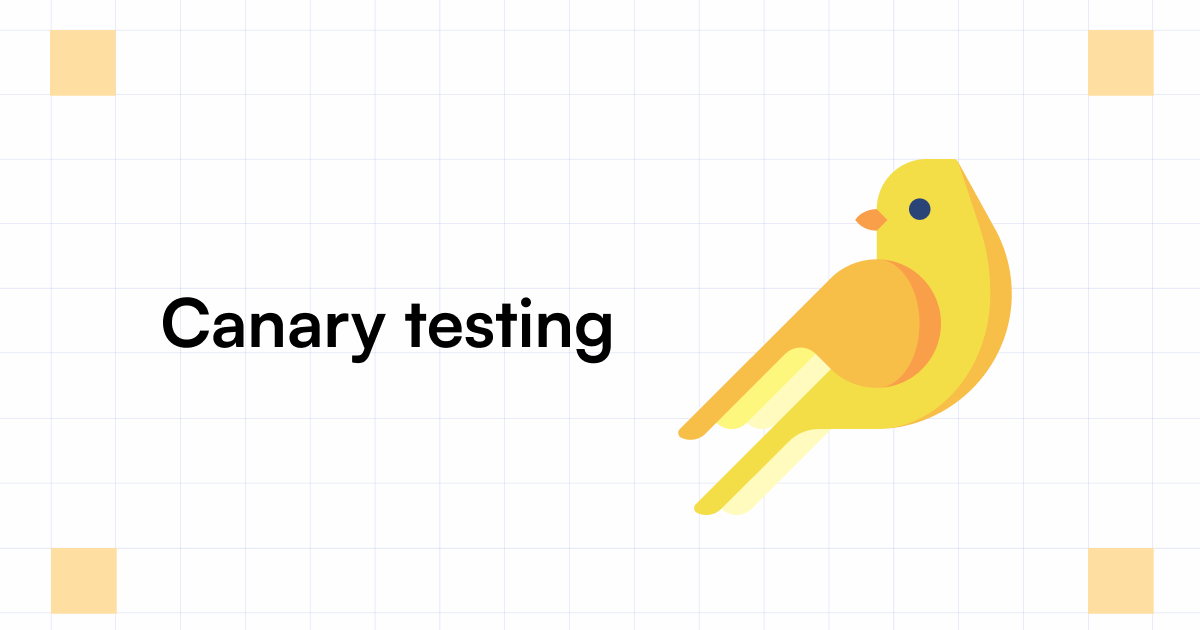 What is Canary Testing? A Comprehensive Overview