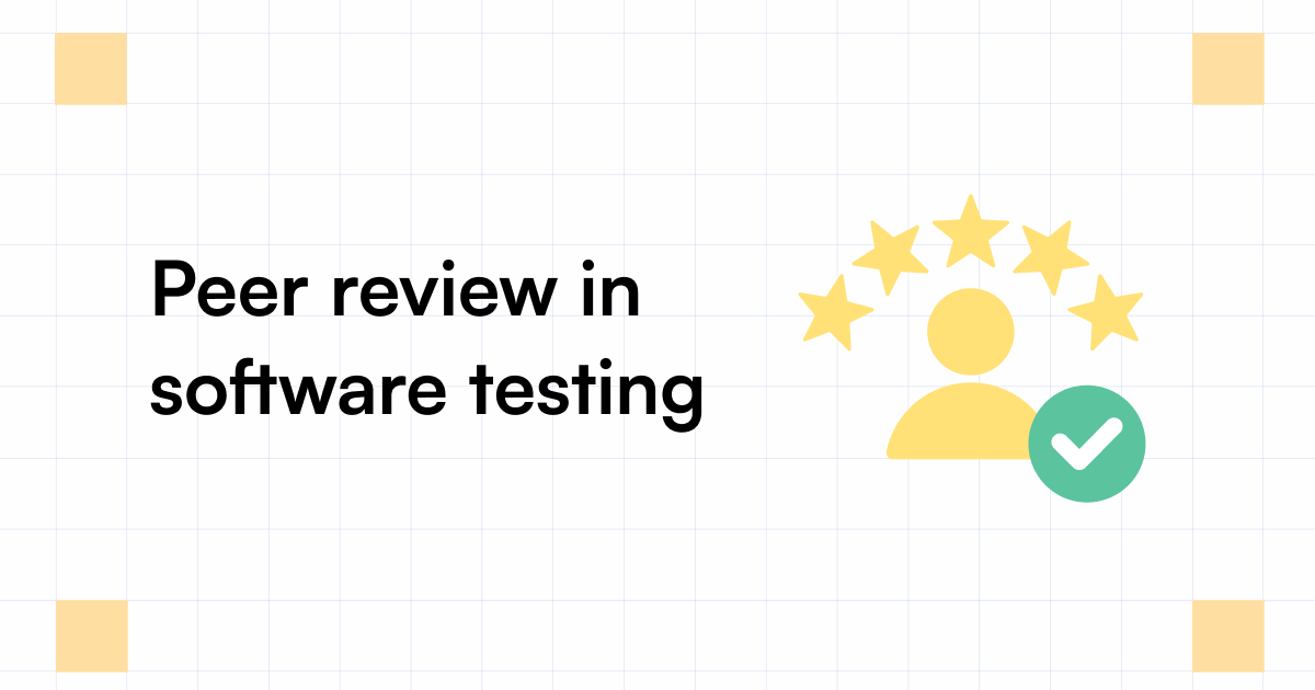 What is Peer Review in Software Testing?