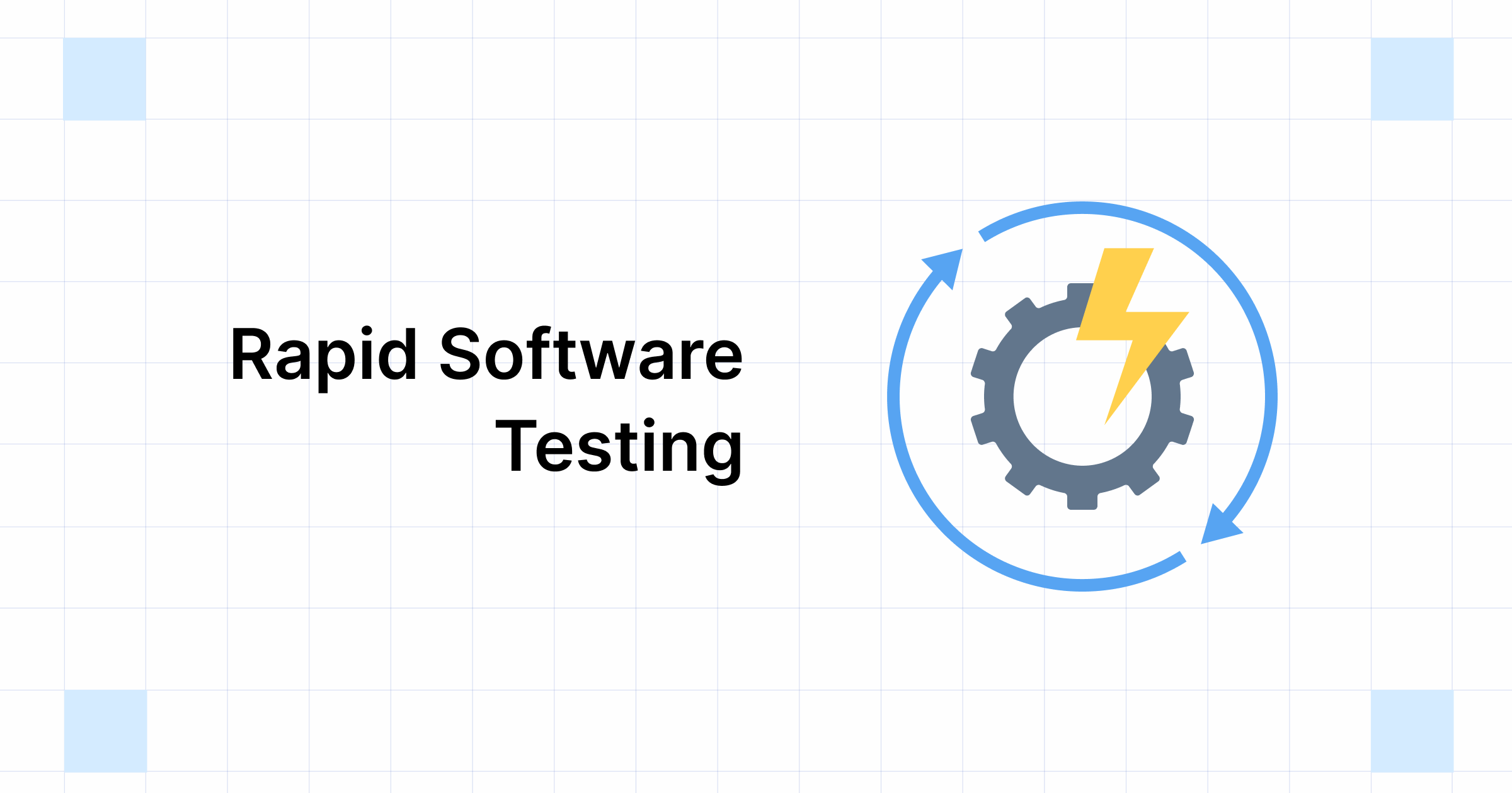 What is Rapid Software Testing & How to Perform?