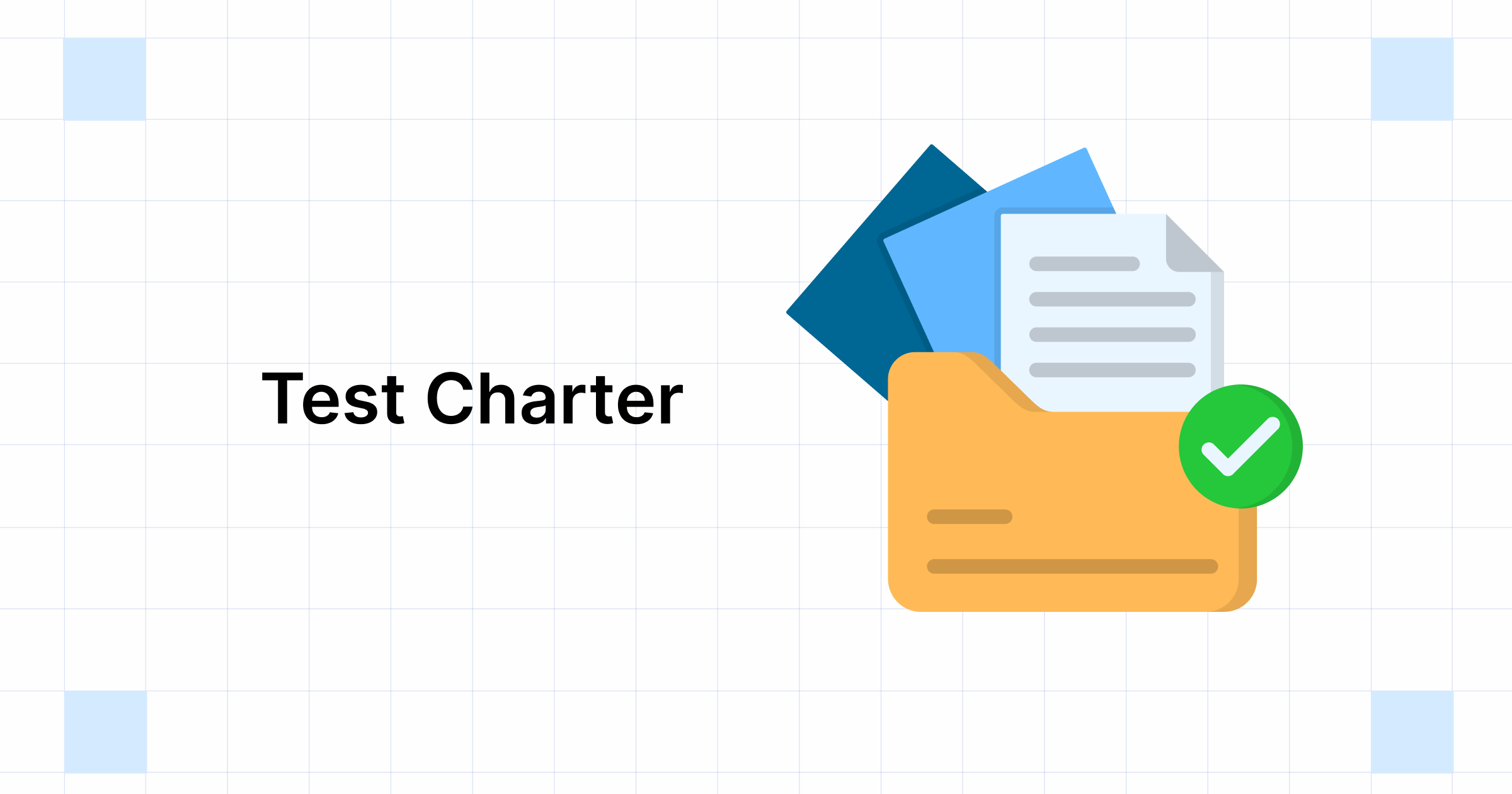 What is a Test Charter? | Why Use It & How to Write One?